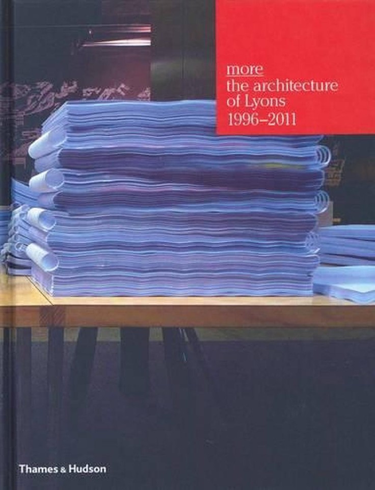 MORE: The Architecture of Lyons 1996-2011 by Lyons (English) Hardcover ...