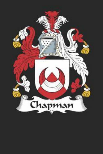 Chapman: Chapman Coat of Arms and Family Crest Notebook Journal (6 x 9 ...