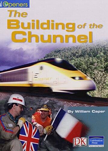 IOPENERS THE BUILDING OF THE CHUNNEL GRADE 5 2008C - Paperback - GOOD ...