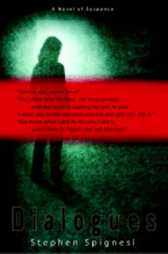 Dialogues: A Novel of Suspense by Stephen J Spignesi: Used 9780553804010| eBay