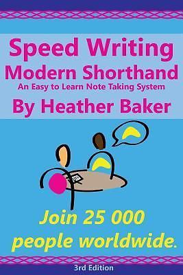 Speed Writing Modern Shorthand an Easy to Learn Note Taking System ...