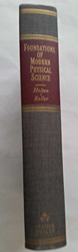 FOUNDATIONS OF MODERN PHYSICAL SCIENCE By Gerald Holton - Hardcover ...