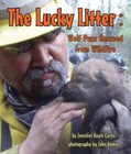 Lucky Litter, The: Wolf Pups Rescued from Wildfire - Hardcover - GOOD ...