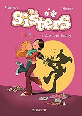 The Sisters Vol. 1 : Just Like Family Paperback Christophe Cazeno | eBay