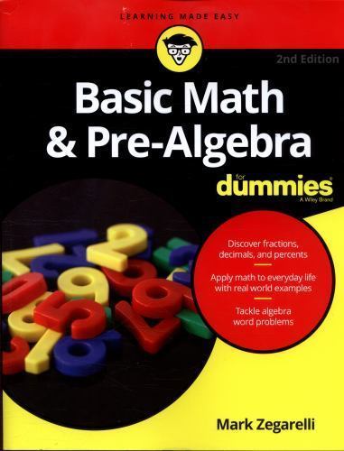 Basic Math & Pre-Algebra For Dummies (For Dummies (Math & Science ...