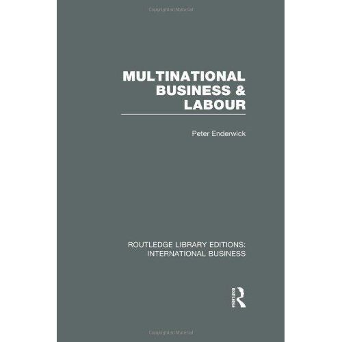 Multinational Business and Labour by Peter Enderwick (Hardcover, 2012 ...