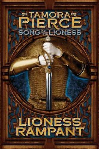 Lioness Rampant (Song of the Lioness) - Paperback By Pierce, Tamora ...