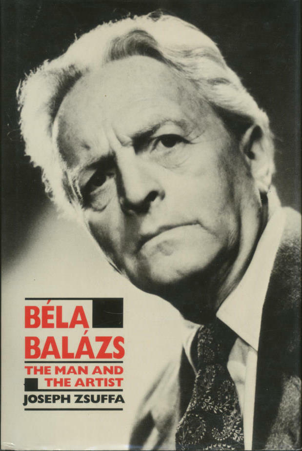 Bela Balazs : the man and the artist 9780520055452 | eBay