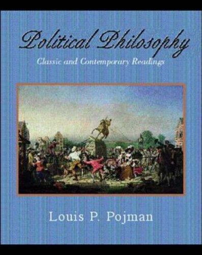 Political Philosophy : Classic and Contemporary Readings by Louis P ...