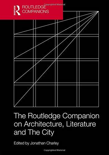 The Routledge Companion on Architecture, Literature and The City ...