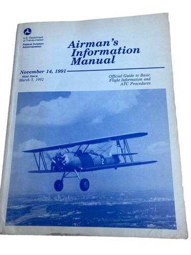 {FAA 1991} Airman's Information Manual (AIM) Basic Flight ATC Vintage ...