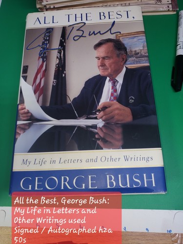 All the Best, George Bush: My Life in Letters and Other Writings used ...