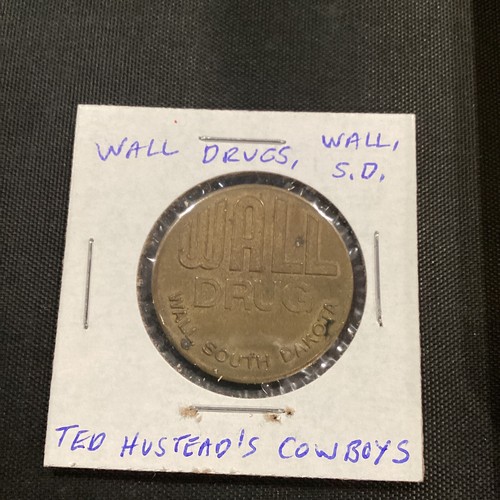 Wall Drug Store South Dakota SD Ted Husteads Cowboys Coin Token | eBay
