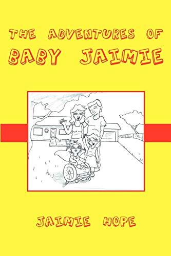 The Adventures of Baby Jaimie by Ball New 9781425959470 Fast Free ...