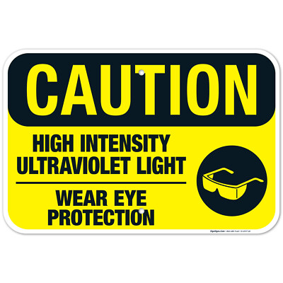 High Intensity Ultraviolet Light Wear Eye Protection OSHA Caution (SI ...