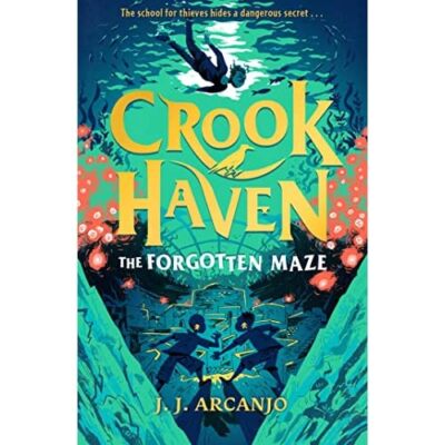 Crookhaven: The Forgotten Maze: Book 2 (Crookhaven) - Paperback NEW ...
