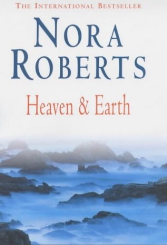 Heaven And Earth: Number 2 in series ..., Roberts, Nora | eBay