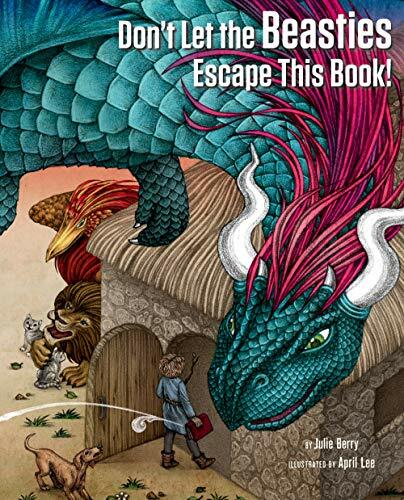 Don't Let the Beasties Escape This Book!, Berry 9781947440043 Free ...