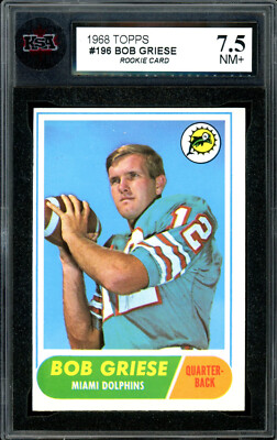 1968 Topps NFL Football #196 Bob Griese RC HOF KSA 7.5 NM+ Miami ...