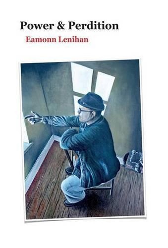 Power & Perdition by Eamonn Lenihan (English) Hardcover Book ...