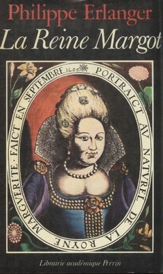 La Reine Margot - Philippe Erlanger - V2190026 | eBay