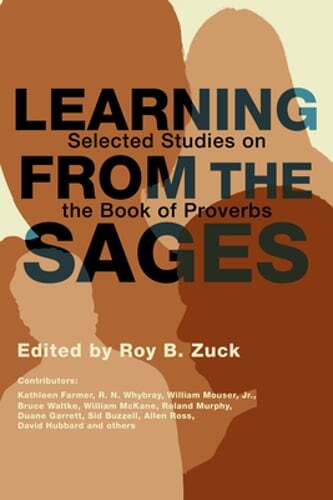 Learning from the Sages by Dr. Zuck, Roy B: New 9781592443970| eBay