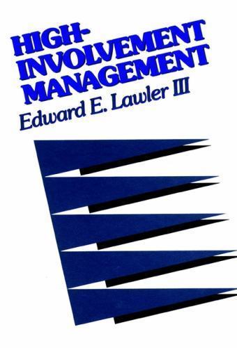 High-Involvement Management : Participative Strategies for Improving ...