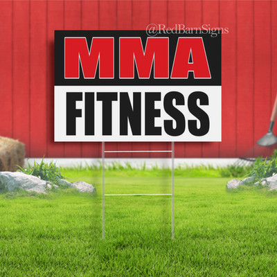 MMA FITNESS MIXED MARTIAL ARTS CLASSES Indoor Outdoor Yard Sign with ...