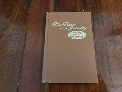 True Peace And Security From What Source? HC Watch Tower Bible and ...