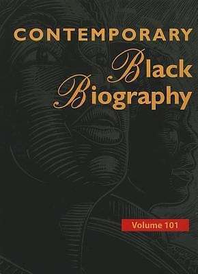 Contemporary Black Biography : Each volume of Contemporary Black ...