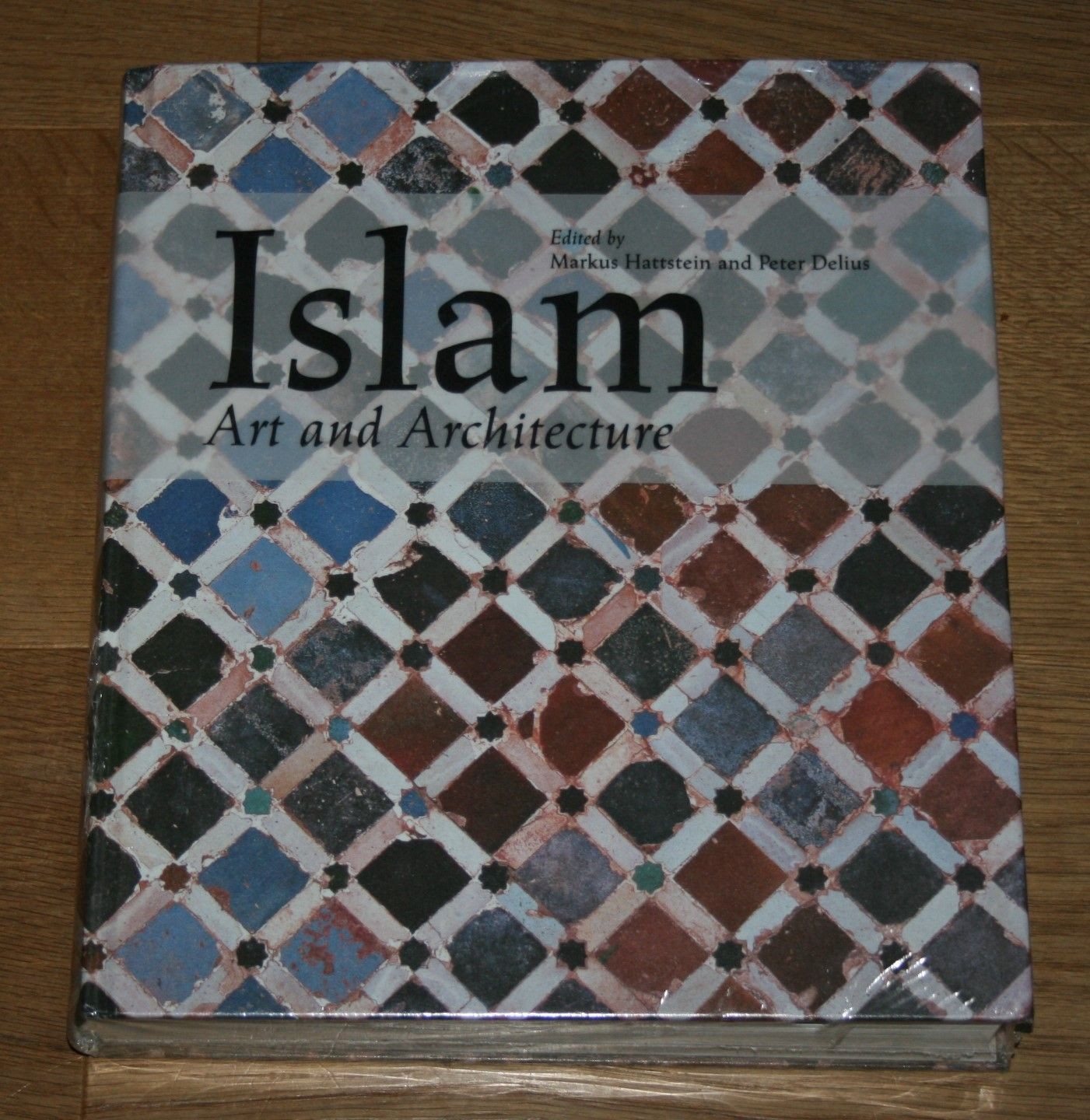 Islam. Art and Architecture. Hattstein, Markus and Peter Delius: | eBay