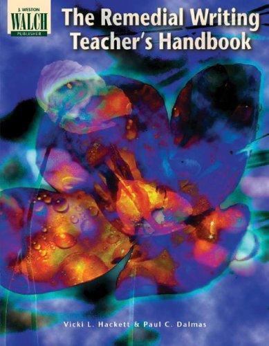 Remedial Writing Teacher's Handbook by Paul C. Dalmas and Vicki L ...