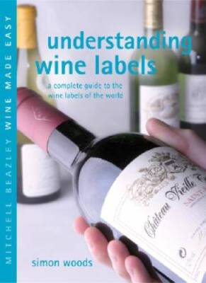 Understanding Wine Labels: A Complete Guide to the Wine Labels of the ...