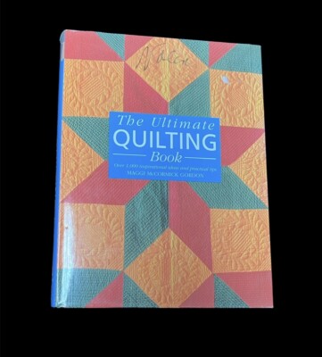 The Ultimate Quilting Book : Over 1,000 Inspirational Ideas and ...