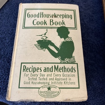 Good Housekeeping Cook Book Recipes and Methods First Edition Hardcover ...