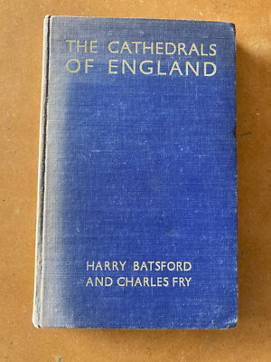 The Cathedrals of England Harry Batsford Charles & Fry Brian Cook ...