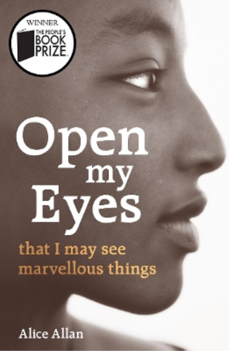 Alice Allan Open My Eyes, That I May See Marvellous Things (Tascabile ...