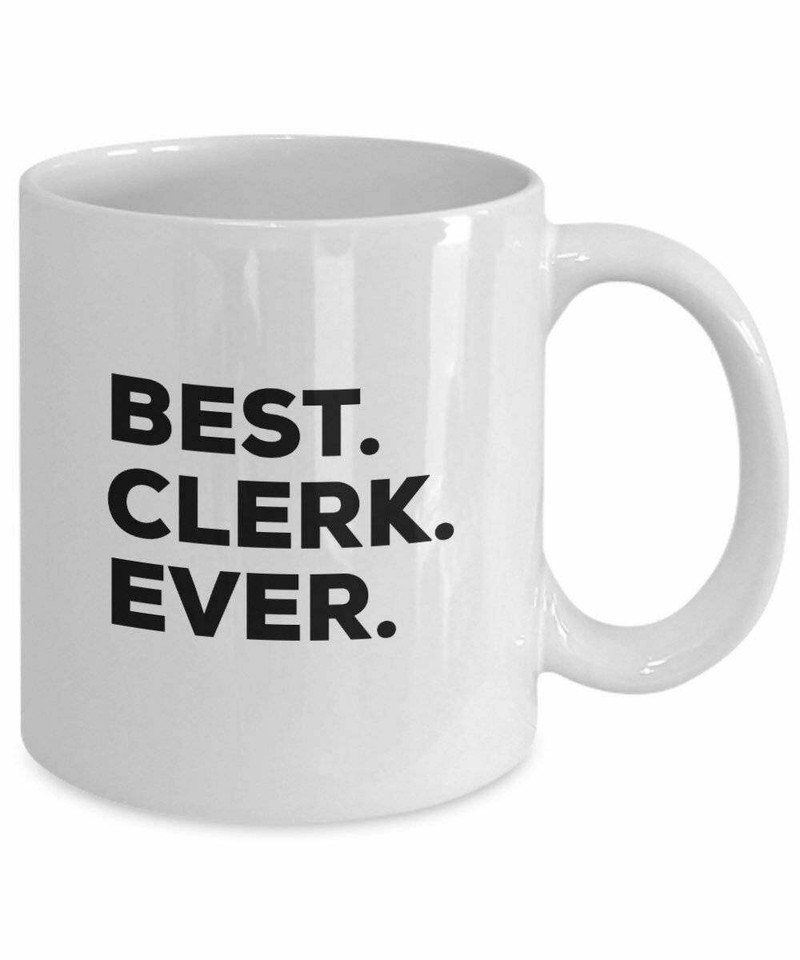 Best Clerk Ever, Clerk Coffee Mug, Gift for Clerk , Clerk Mug | eBay