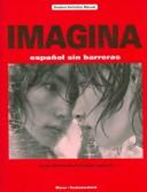 Imagina Student Edition w/Supersite Passcode : Espanol Sin Barrer ...