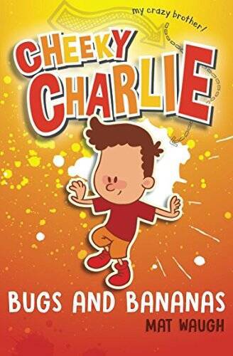 Cheeky Charlie: Bugs and Bananas (Volume 2) - Paperback By Waugh, Mat ...