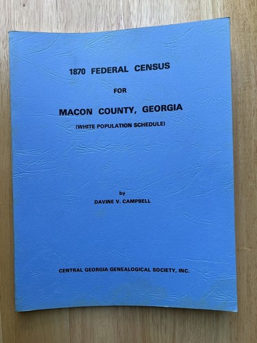 1870 Federal Census for Macon County, Georgia | eBay
