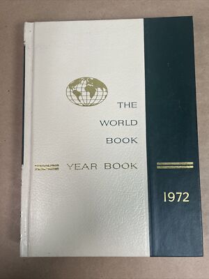 The World Book Year Book 1973 - A Review of the Events of 1972 - Great ...