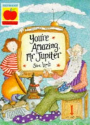 You're Amazing Mr.Jupiter (Orchard Readalones) By SUE LIMB ...