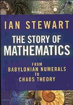 The Story of Mathematics: From Ancient - Hardcover, by Stewart Ian ...