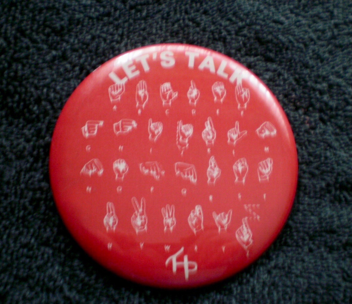 Neat Old Pinback Showing All the letters in Sign Language "Let's Talk ...