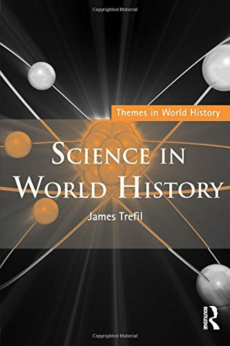 Science in World History (Themes in World History), Trefil ...