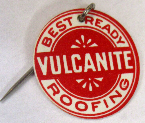 c. 1905 VULCANITE ROOFING Chicago Illinois celluloid hanger stick pin ...