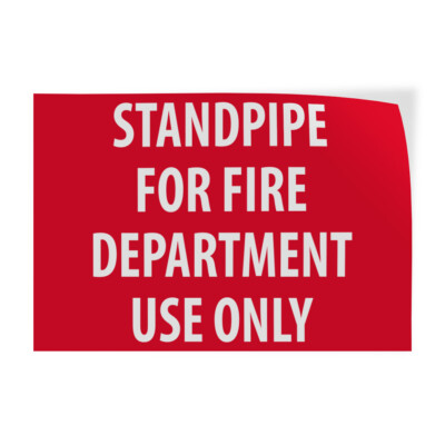 Horizontal Vinyl Stickers Standpipe for Fire Department Use Only Fire ...