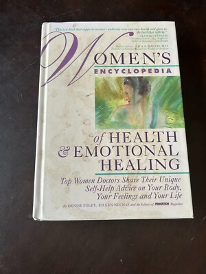 Women's Encyclopedia Health & Emotional Healing by Foley& Nechas 1993 ...