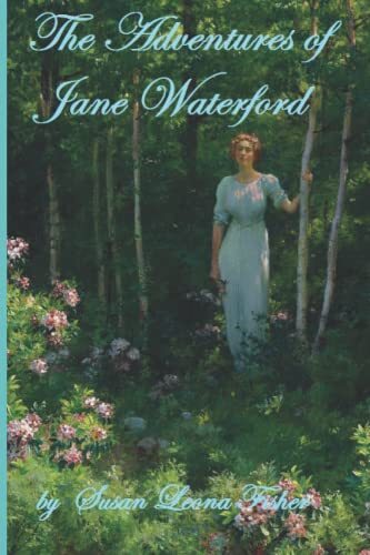 The Adventures of Jane Waterford: Successful Single Woman 9781500672348 ...